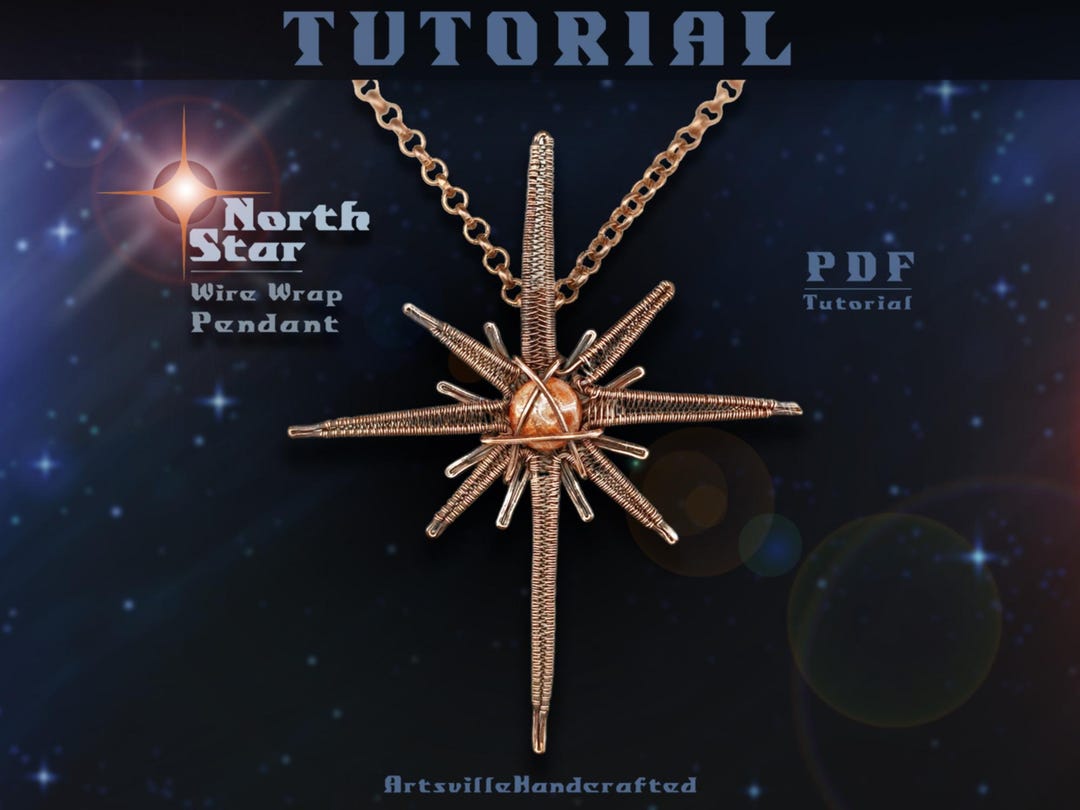 Wire Wrap Tutorial: Create a Stunning North Star Pendant – Step-by-step ...