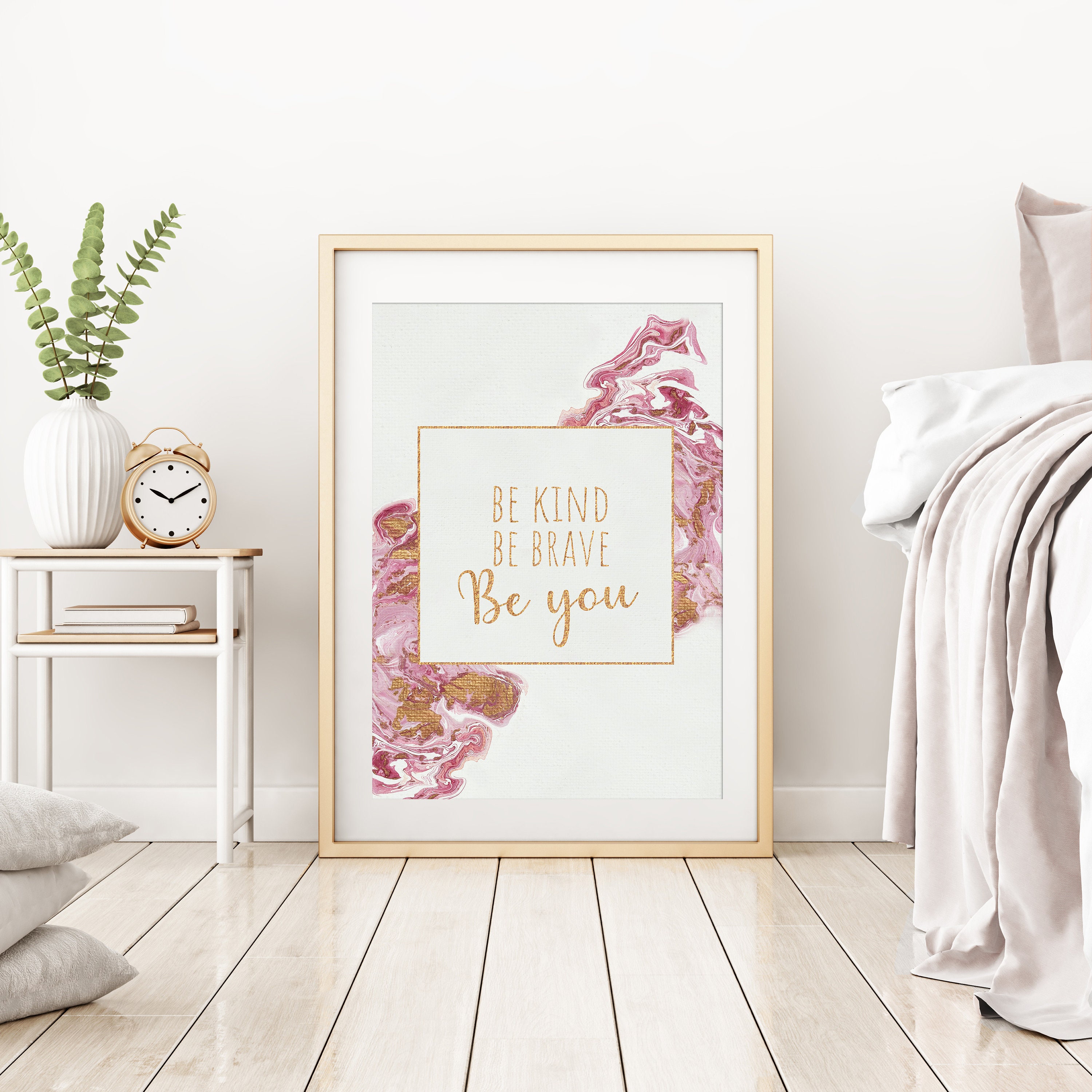 Be Kind Be Brave Be You Inspirational Wall Art DIGITAL | Etsy