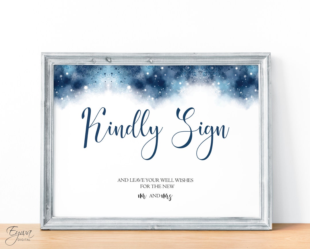 Blue Winter Wonderland Kindly Sign Wedding Sign Printable Wedding Signs ...