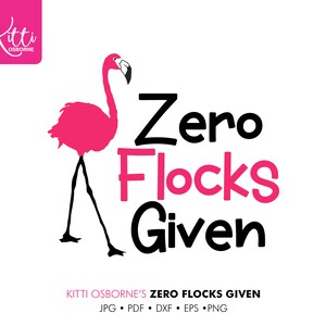Zero Flocks Given SVG Cutting File - Etsy
