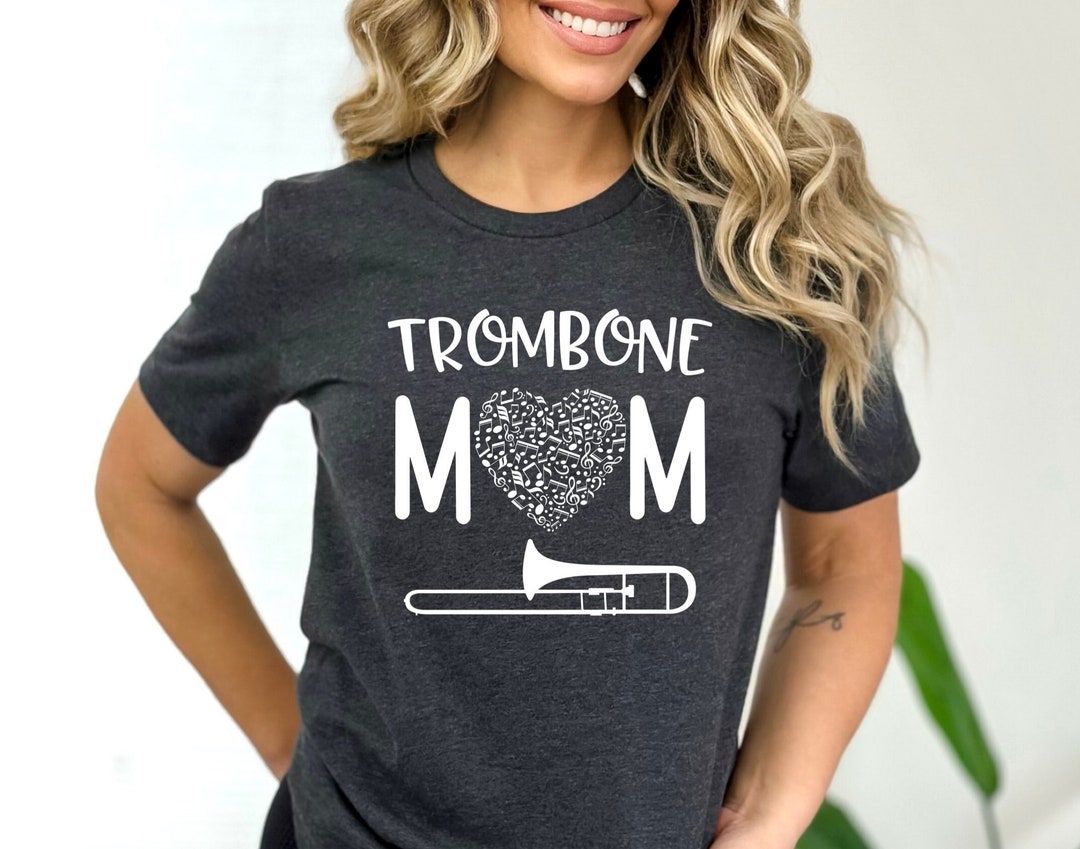 Mom Band Shirt/ Cute Band Mom Gift/ Trombone Mom/ Mom Trombone Shirt ...