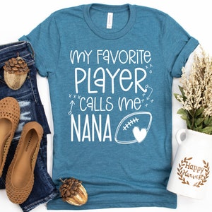 Nana Football Shirt/ Cute Football Nana Game Day Gift/ My Favorite ...