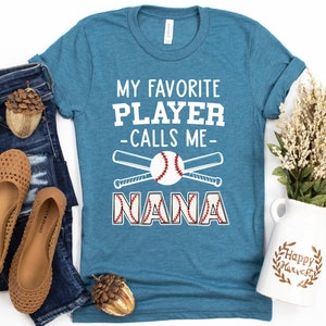 Nana Baseball Shirt/ Cute Baseball Nana Gift/ My Favorite Player Calls ...