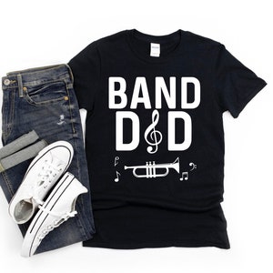 Band Dad Shirt/ Cute Trumpet Band Shirt Gift/ Band Dad/ School Band ...