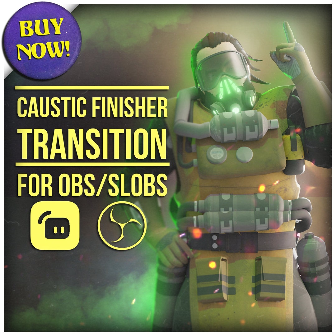 Apex Legends Caustic Finisher Transition for OBS / SLOBS! - Etsy