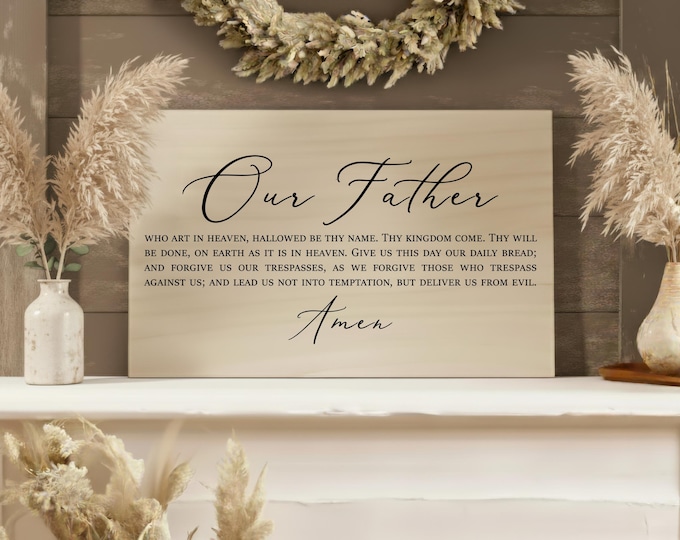 The Lords Prayer Religious Sign, Our Father Who Art in Heaven Sign ...