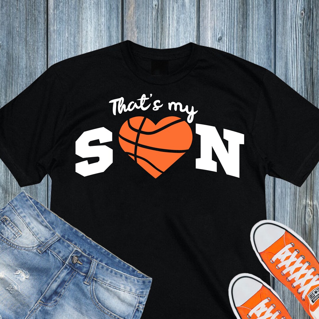 Basketball Shirt Svg,son Svg,basketball Bro,thats My Son Cool Shirt ...
