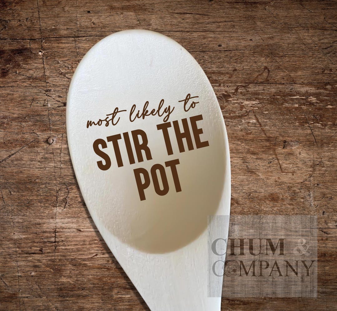 Funny Christmas Gifts, Most Likely to Stir the Pot, Christmas Gifts ...