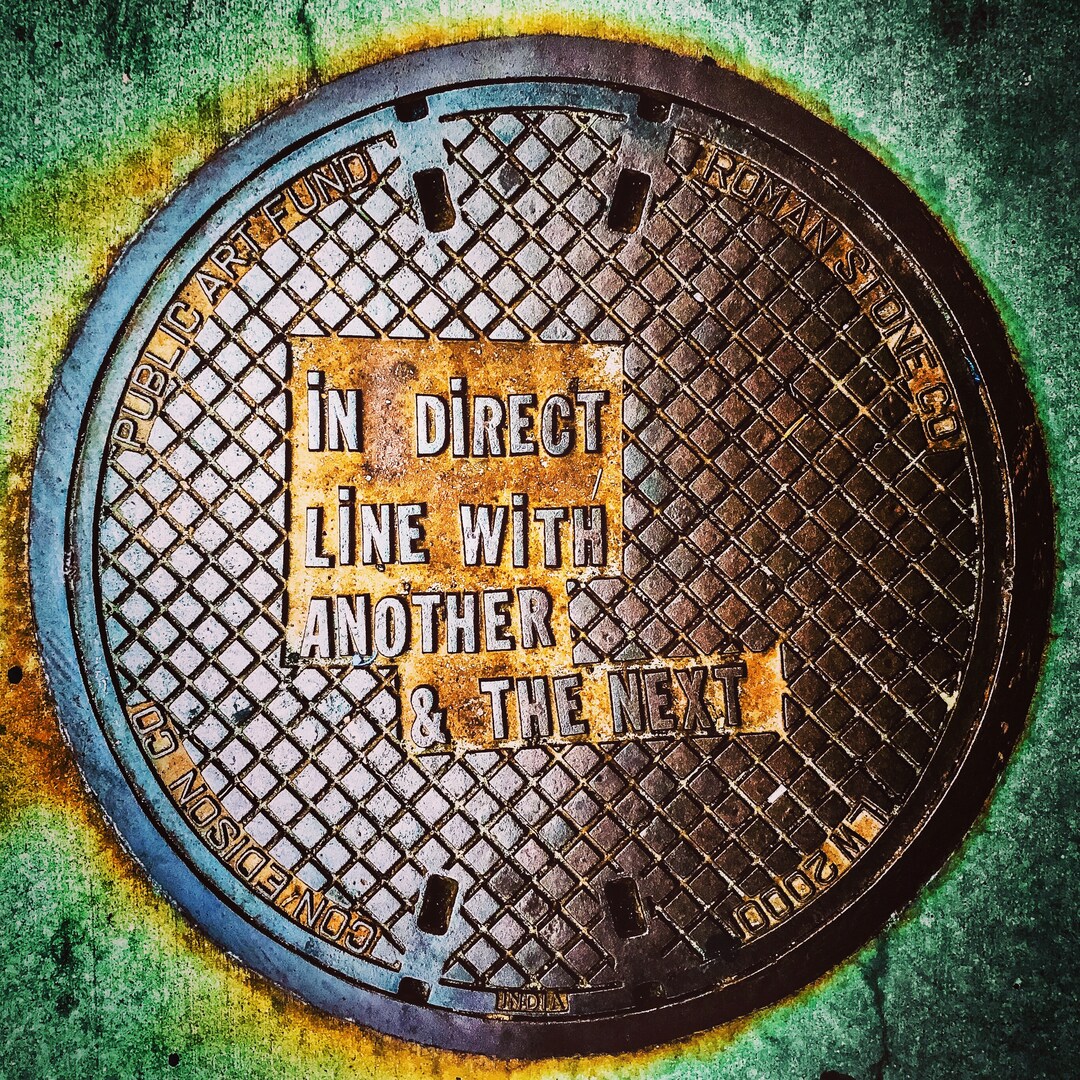 Metal Print of NYC Manhole Cover ("in Direct Line With Another & the ...