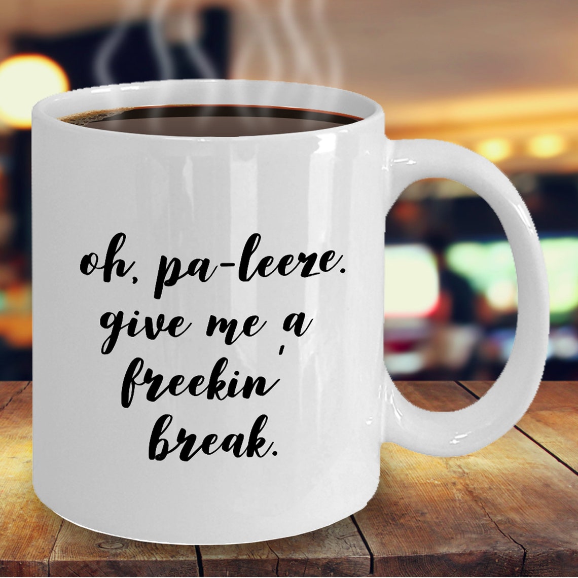 Give Me A Break Funny Coffee Mug 15oz/11oz Brush Script - Etsy