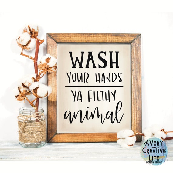 Wash Your Hands Ya Filthy Animal Art Print 8x10 11x14 | Etsy