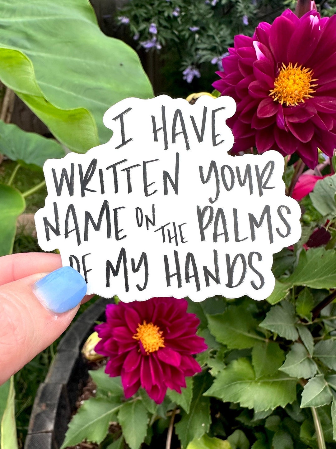 I Have Written Your Name on the Palms of My Hands Sticker | Matte Vinyl ...