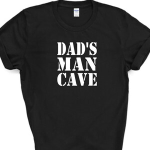 Dad's Man Cave T-shirt/funny T Shirt/funny T Shirt Dad/dad Birthday ...