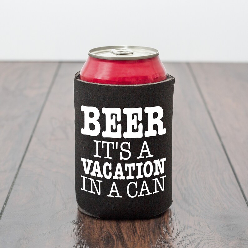 Beer Vacation in A Can Drink Can Cooler/beer Cooler/funny - Etsy