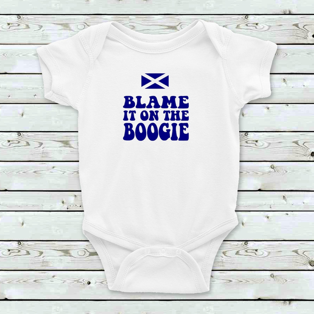 Blame It on Boogie All-in-one Bodysuit / Scotland / Scottish Gift ...