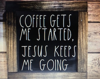 Coffee and Jesus Sign | Etsy