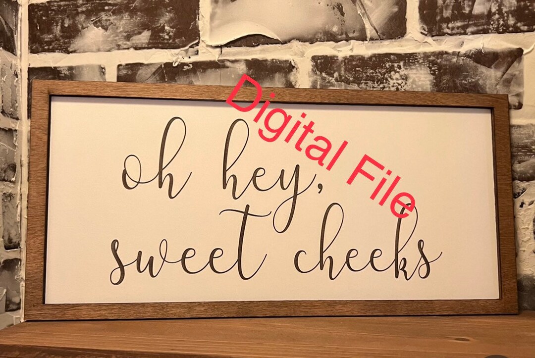 Sweet Cheeks Sign SVG Digital SVG File Archivo de corte - Etsy México