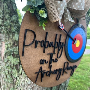 Archery Welcome Door Hanger, Probably at the Range Archery Door Sign ...
