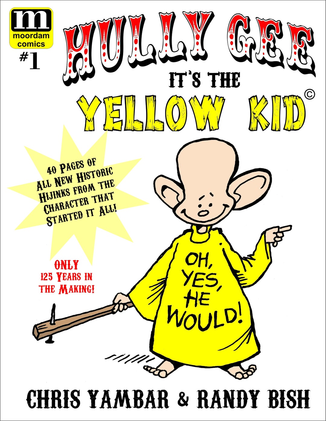 Hully Gee It's the Yellow Kid - Yambar / Bish First Printing - Cover A ...