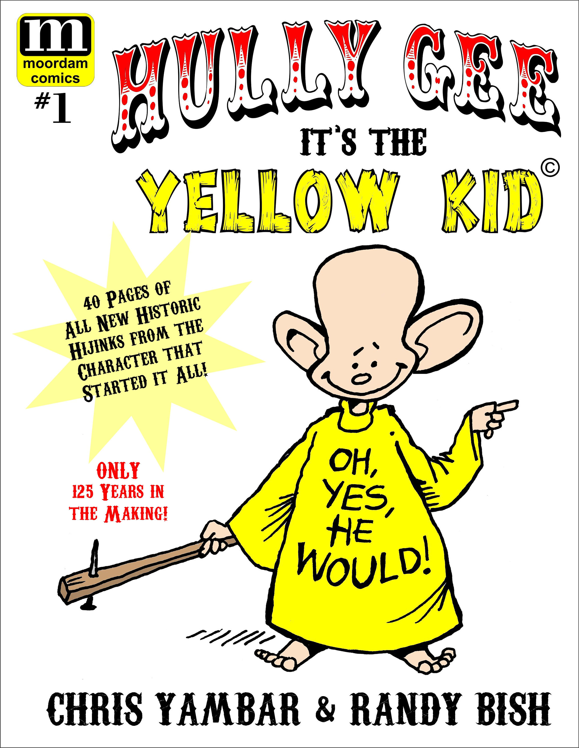 Hully Gee It's the Yellow Kid - Yambar / Bish First Printing - Cover A ...