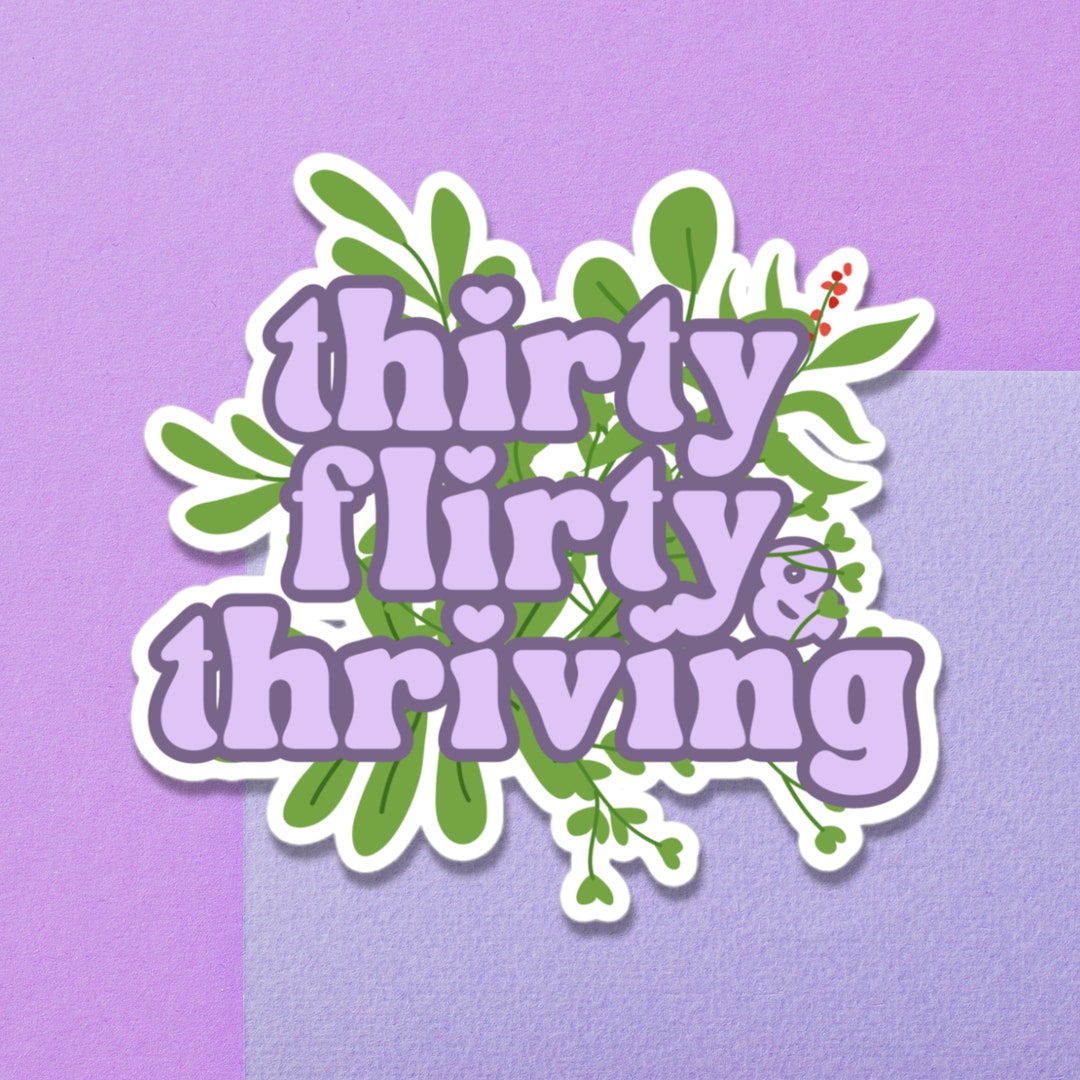 Thirty, Flirty and Thriving: Cutiepie Vinyl Stickers - High Opacity ...