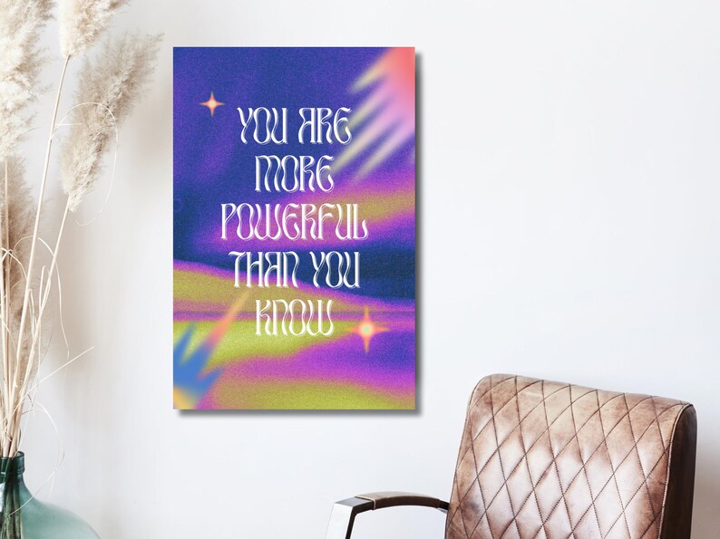 You Are More Powerful Than You Know | Inspirational Quote Poster ...