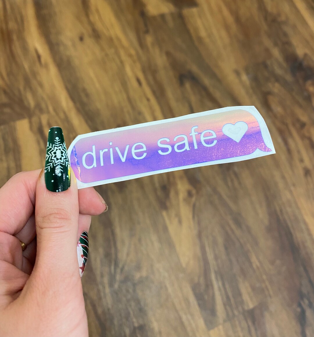 Drive Safe Message Holographic Car Decal Vinyl Window Sticker - Etsy