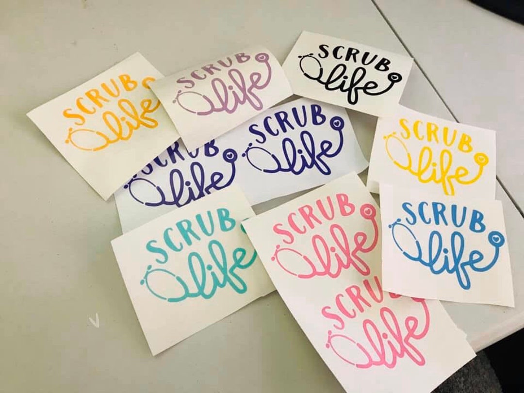 Scrub Life Decal/ Scrub Life/ Cup Decal/ Car Decal/ Hospital Life ...