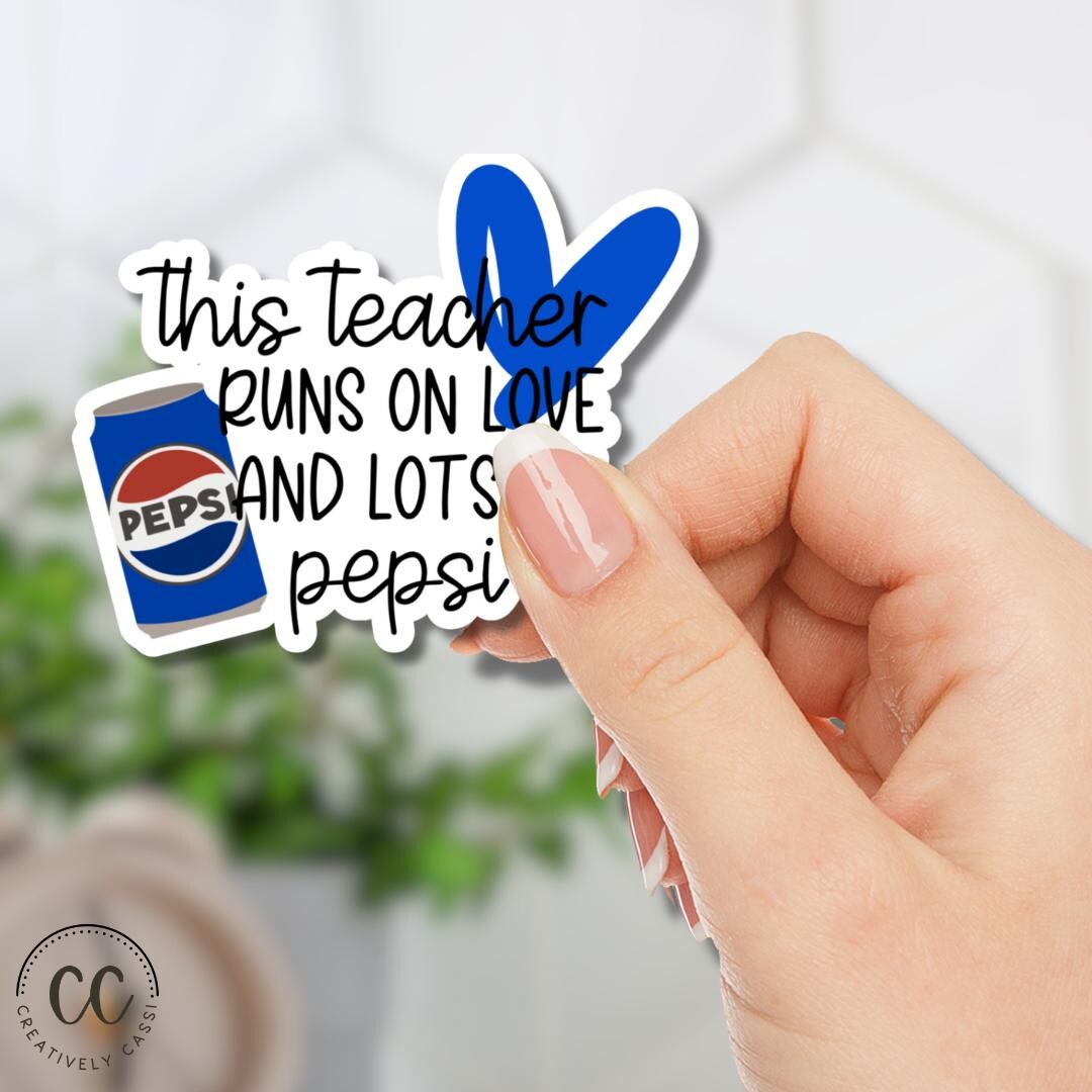 This Teacher Runs on Pepsi Waterbottle Sticker, Pepsi Water Bottle ...