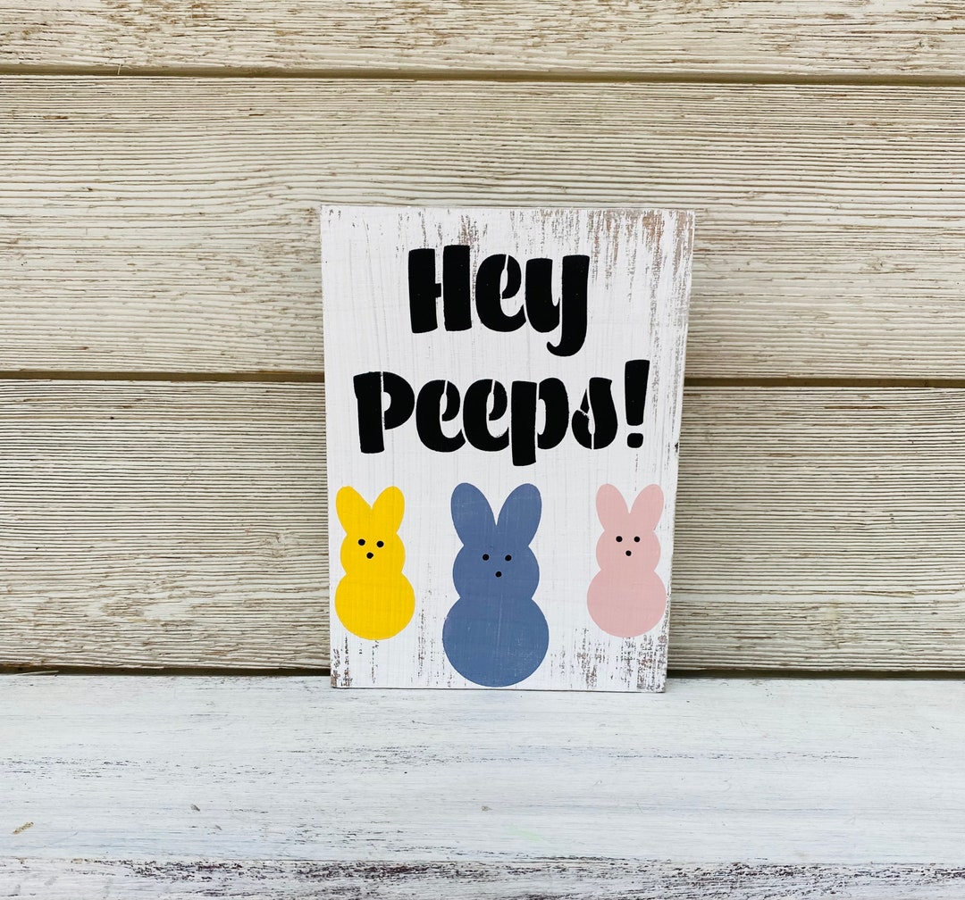 Hey Peeps Easter Wood Sign/easter Block Sign /easter Perp Sign/easter ...