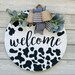 Welcome Cow Print Round Wood Sign/farmhouse Decor/cow - Etsy