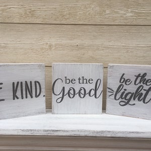 Be Kind Wood Sign/be the Good Wood Sign/be the Light Wood - Etsy
