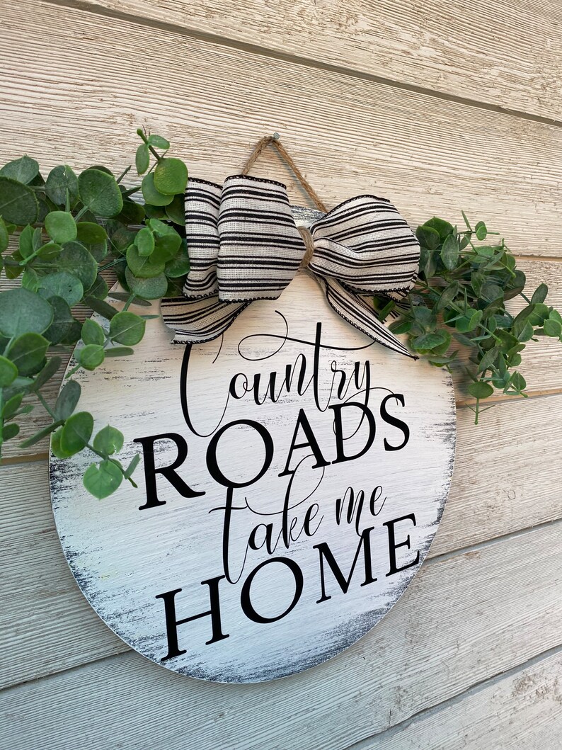Country Road Take Me Home Round Wood Sign/round Wood - Etsy