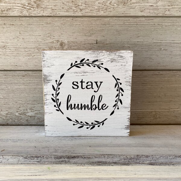 Stay Humble Sign - Etsy