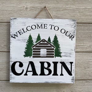 Welcome to Our Cabin Wall Hanging Sign/cabin Sign/cabin Wall Hanging ...