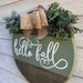Hello Fall Round Wood Door Hanger/fall Round Sign/fall Decor/fall Porch ...
