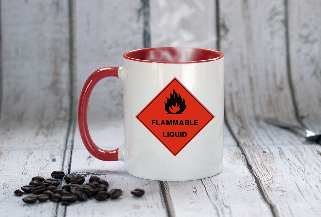 Danger Flammable Liquid Coffee Tea Mug, Personalized Mug, Personalized ...
