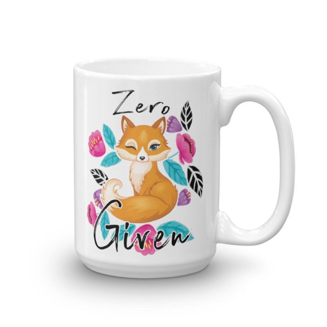Funny Zero Fox Given Mug Zero Fcks Given Mug Rude Gift for - Etsy