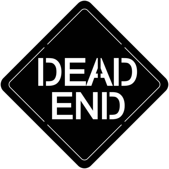 Dead End Digital Vector .svg .jpeg .dxf - Etsy