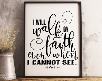 Walk by Faith Bible Verse Printable Bible Verse Wall Art Faith Over ...