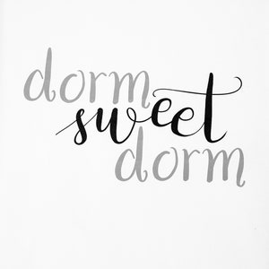 Dorm Decor, Printable Dorm Art, Dorm Sweet Dorm, Dorm Wall Art, Hand ...