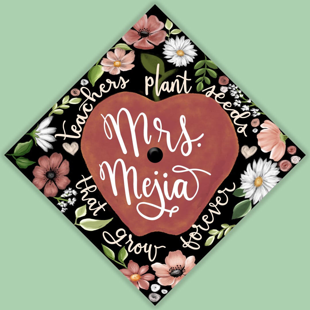Custom Name Elementary Teacher Floral Apple Grad Cap Topper, Painted ...