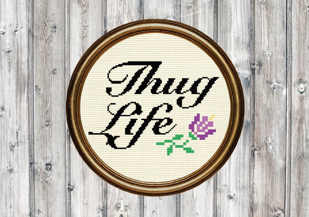 Thug Life Cross Stitch Pattern: Funny Modern Embroidery (digital ...