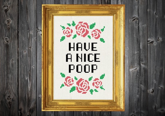 Have a Nice Poop Cross Stitch Pattern Funny Modern Silly | Etsy