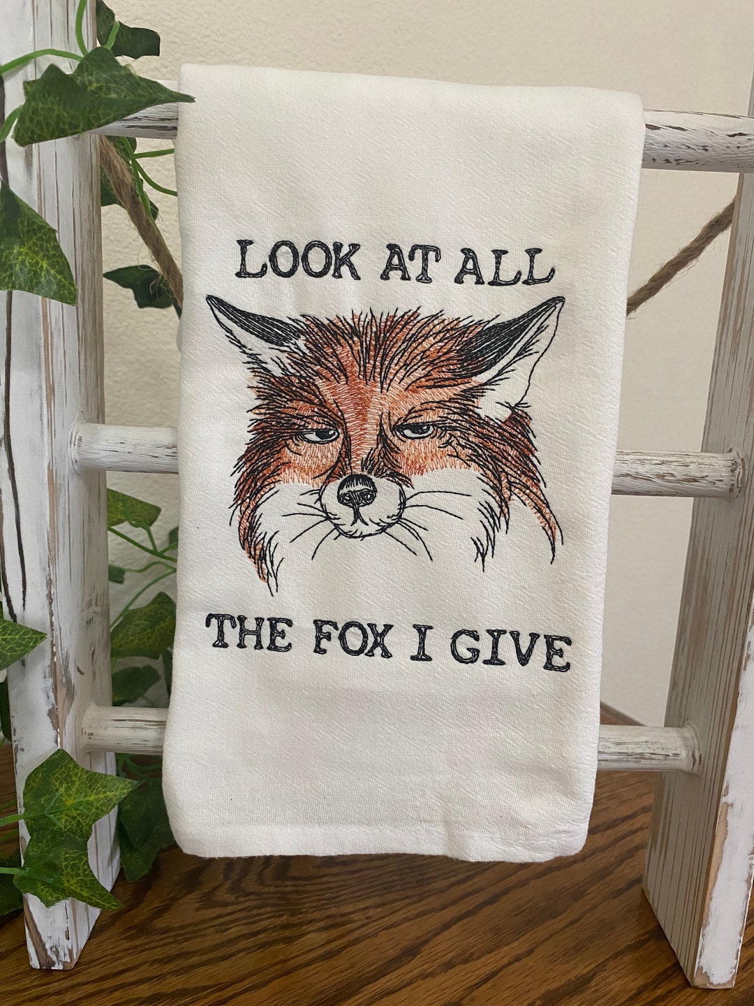 Look at All the Fox I Give Kitchen Towel, Humerous Pun Tea Towels ...
