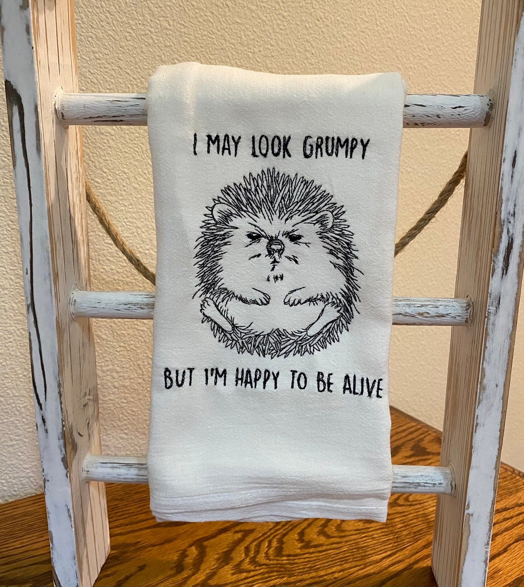 I May Look Grumpy but I'm Happy to Be Alive Hedgehog Embroidered Towel ...