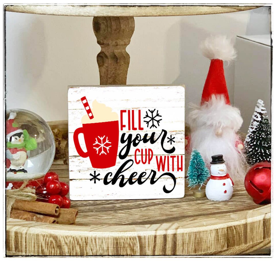Wooden Square Plaque/sign fill Your Cup With Cheers Hot Cocoa Christmas ...