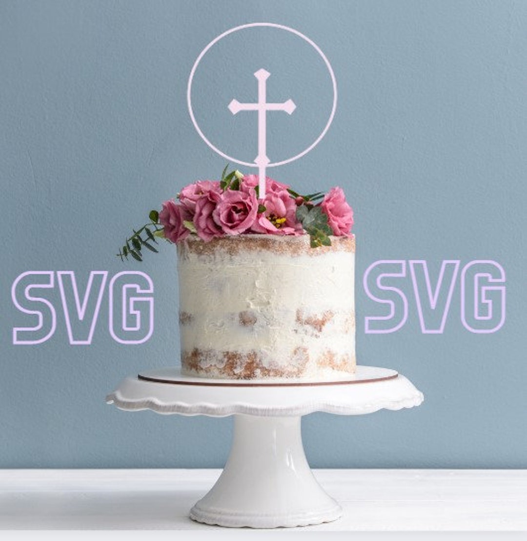 SVG Cake Topper Baptism Christening SVG - Etsy