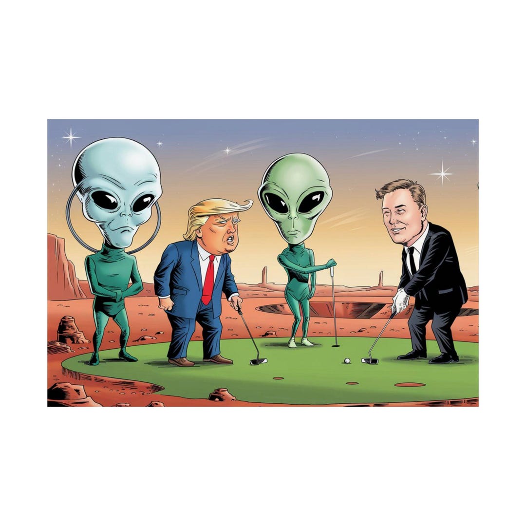 Trump and Elon Funny Poster, Playing Golf With Aliens, Mars Golf Course ...