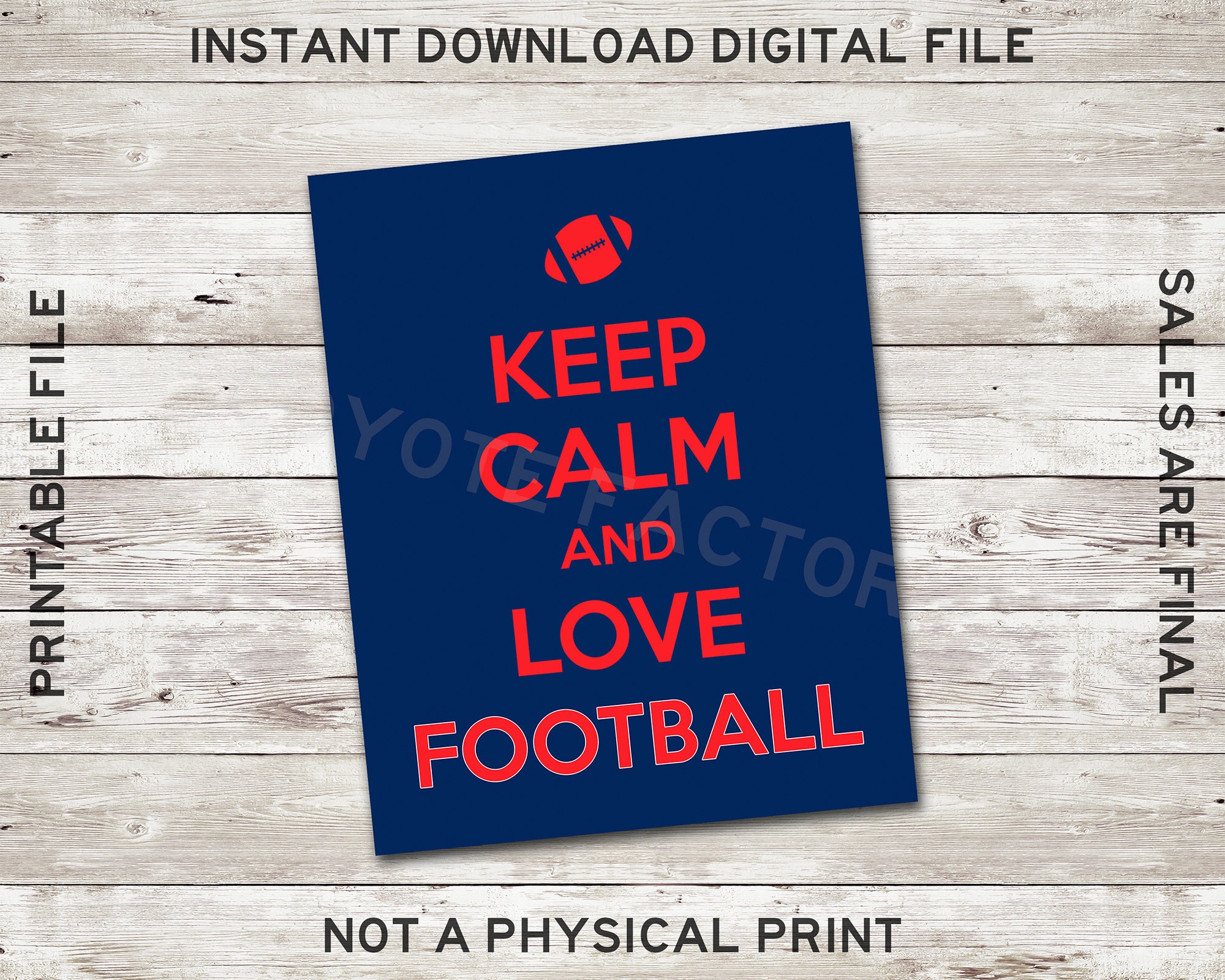 Keep Calm and Love Football Printable Sign Instant Download - Etsy